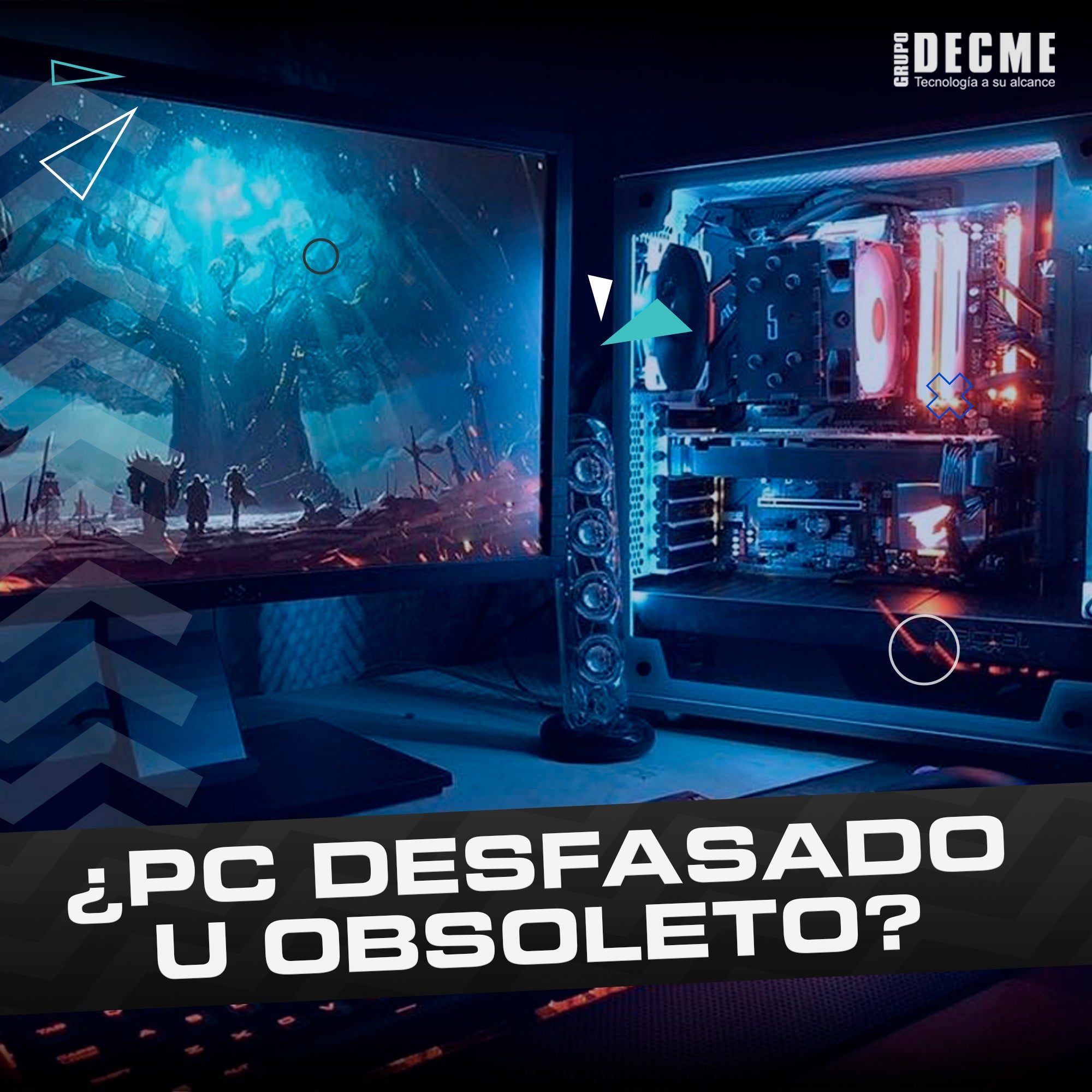 ¿PC DESFASADO U OBSOLETO? – Decme Store